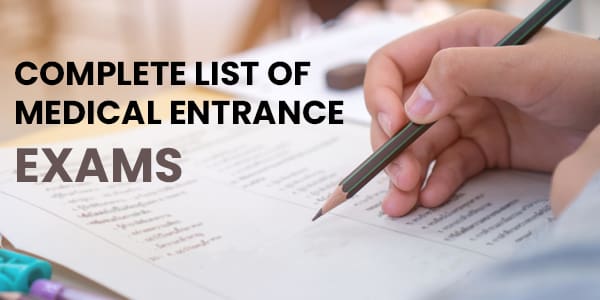 Complete Overview of 2022 Medical Entrance Exams in India